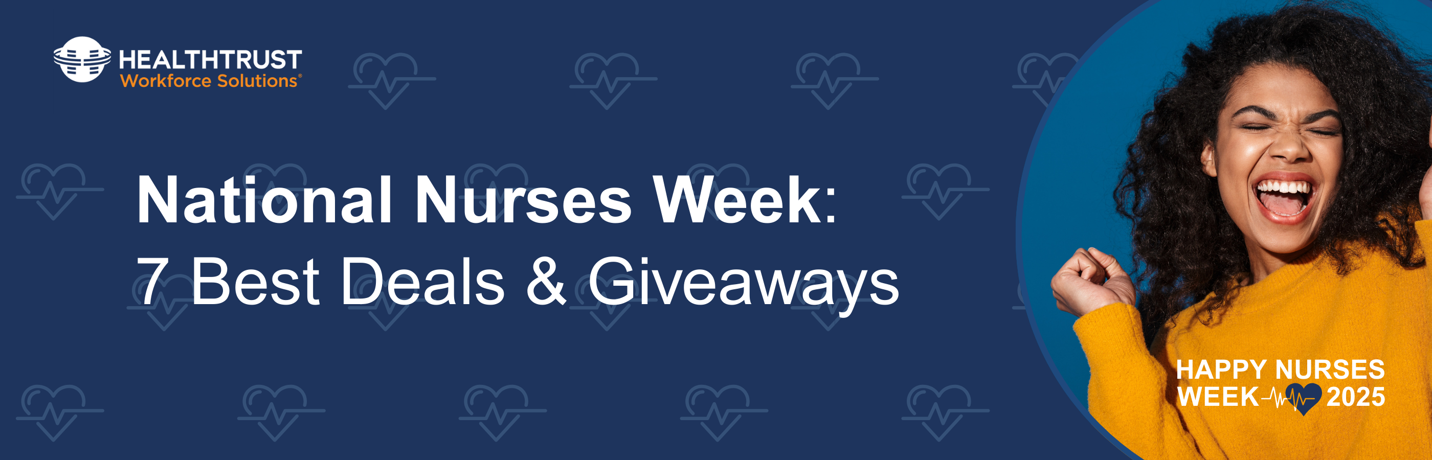 7 Best National Nurses Week Discounts & Giveaways in '25 | HealthTrust